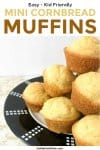 Easy Mini Cornbread Muffins Recipe ~ On My Kids Plate