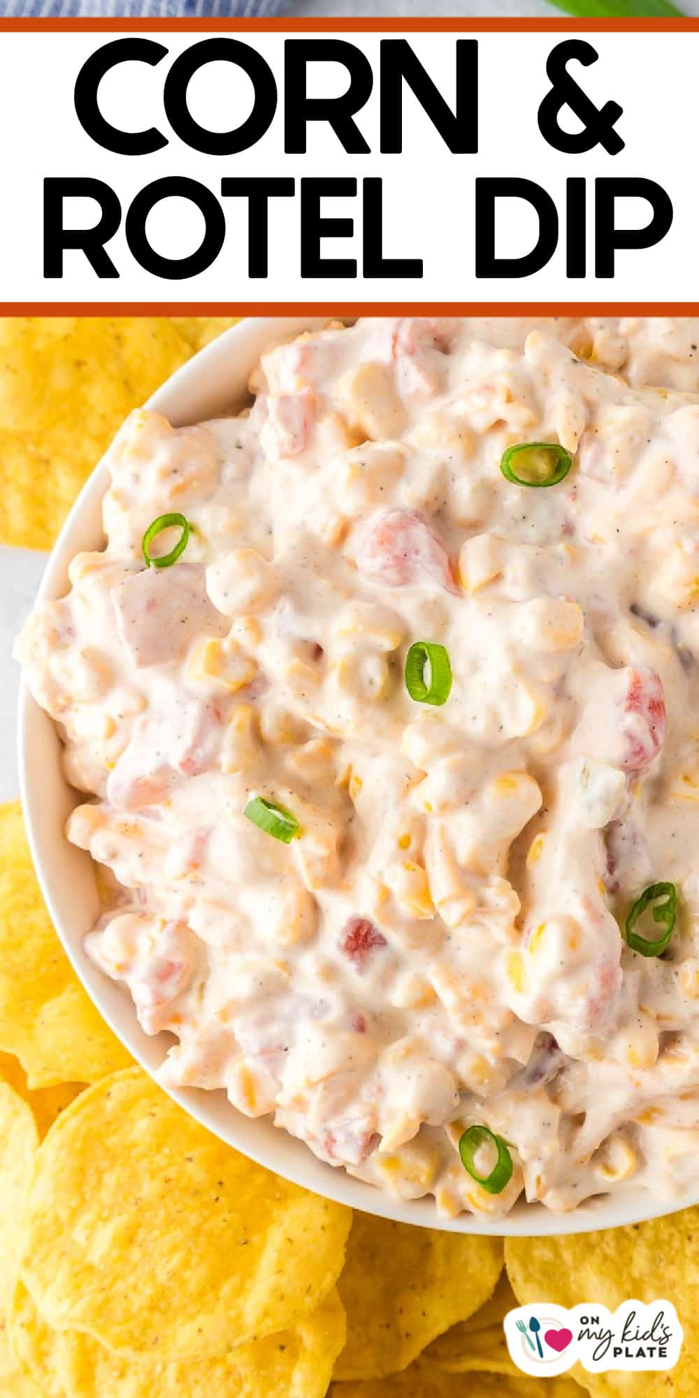 Corn Dip With Rotel (Looks Ugly, Tastes Delicious!) - On My Kids Plate