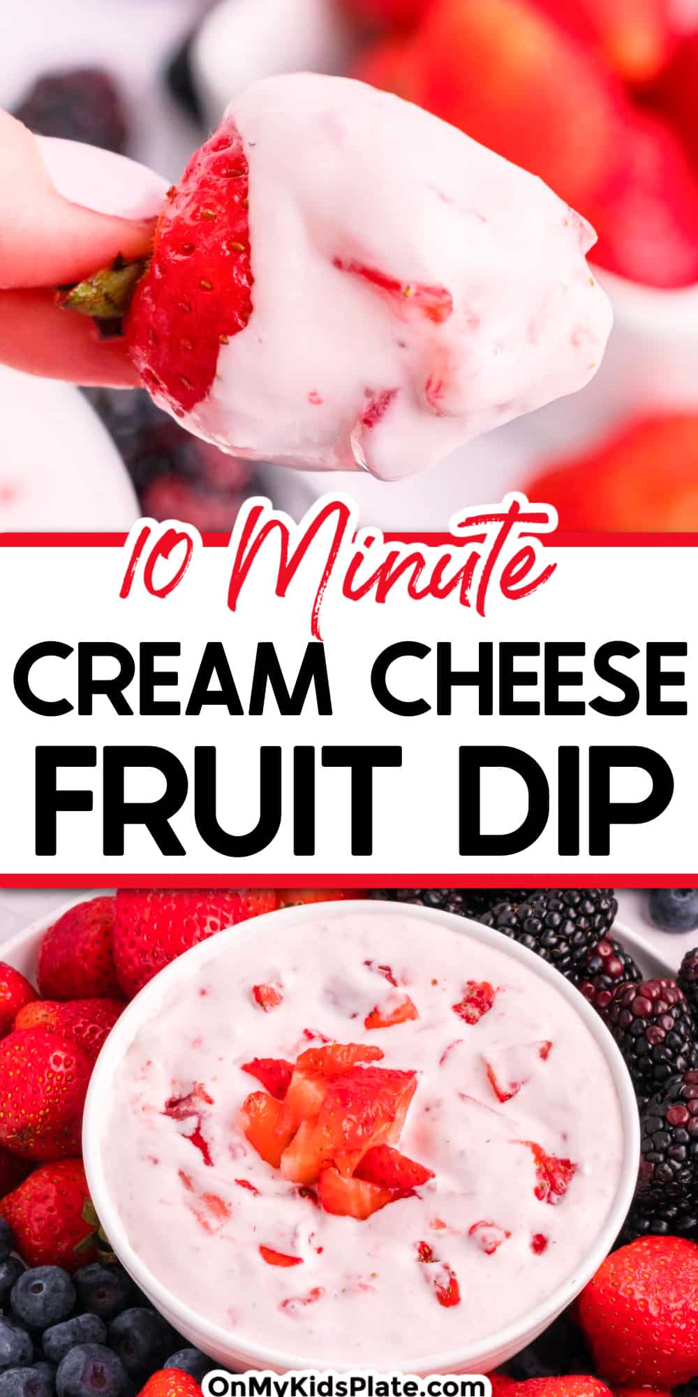 Easy Cream Cheese Fruit Dip (Made In 10 Minutes!) - On My Kids Plate