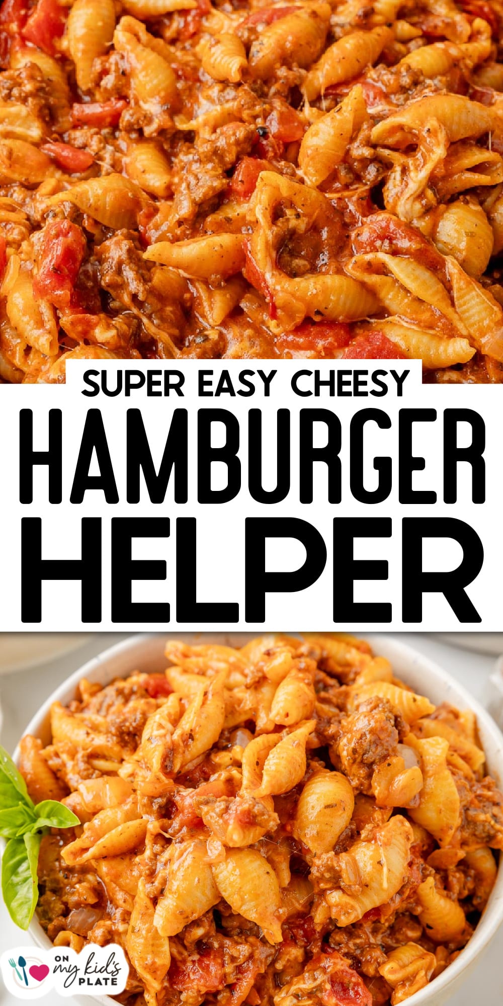 Cheesy Homemade Hamburger Helper - On My Kids Plate