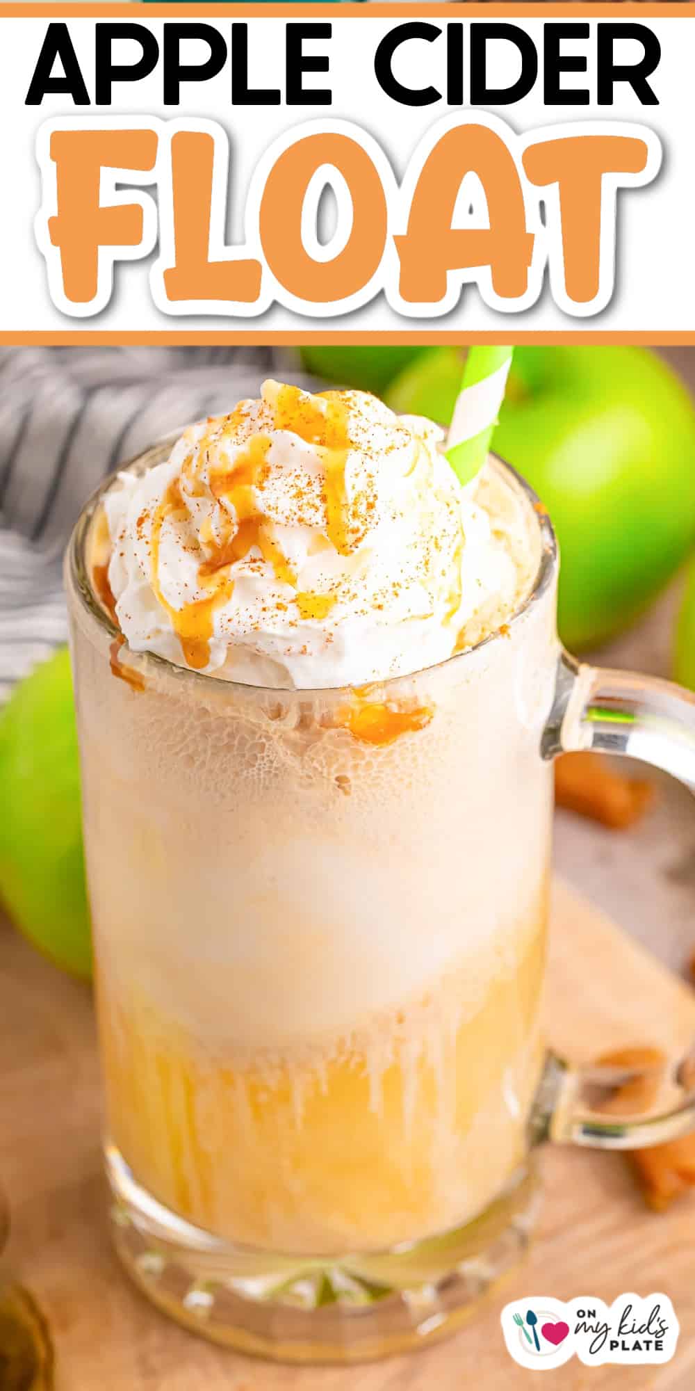 Apple Cider Float - On My Kids Plate
