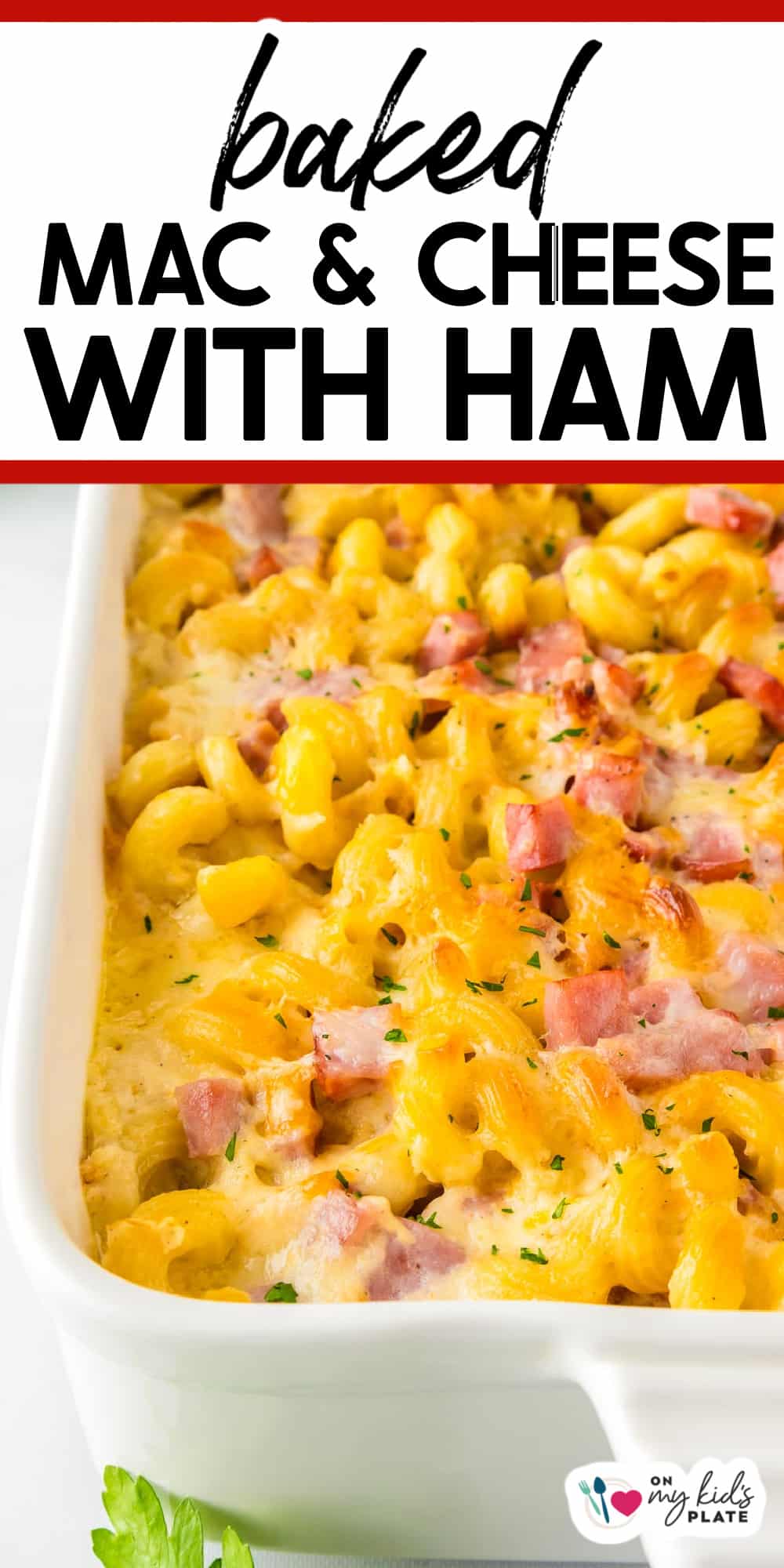 Easy Corkscrew Mac And Cheese (Cavatappi Pasta With Ham!) - On My Kids ...