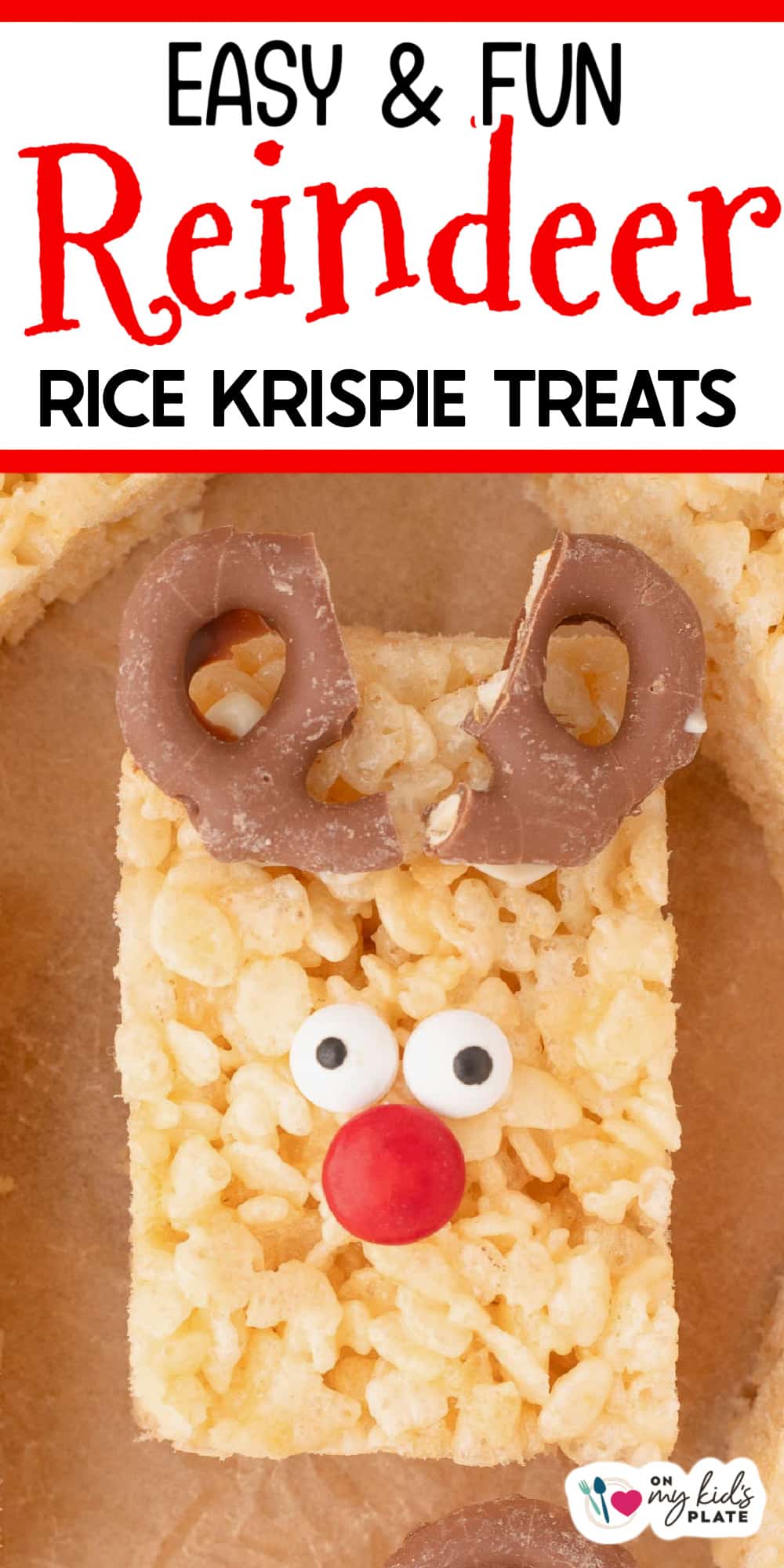Reindeer Rice Krispie Treats - On My Kids Plate