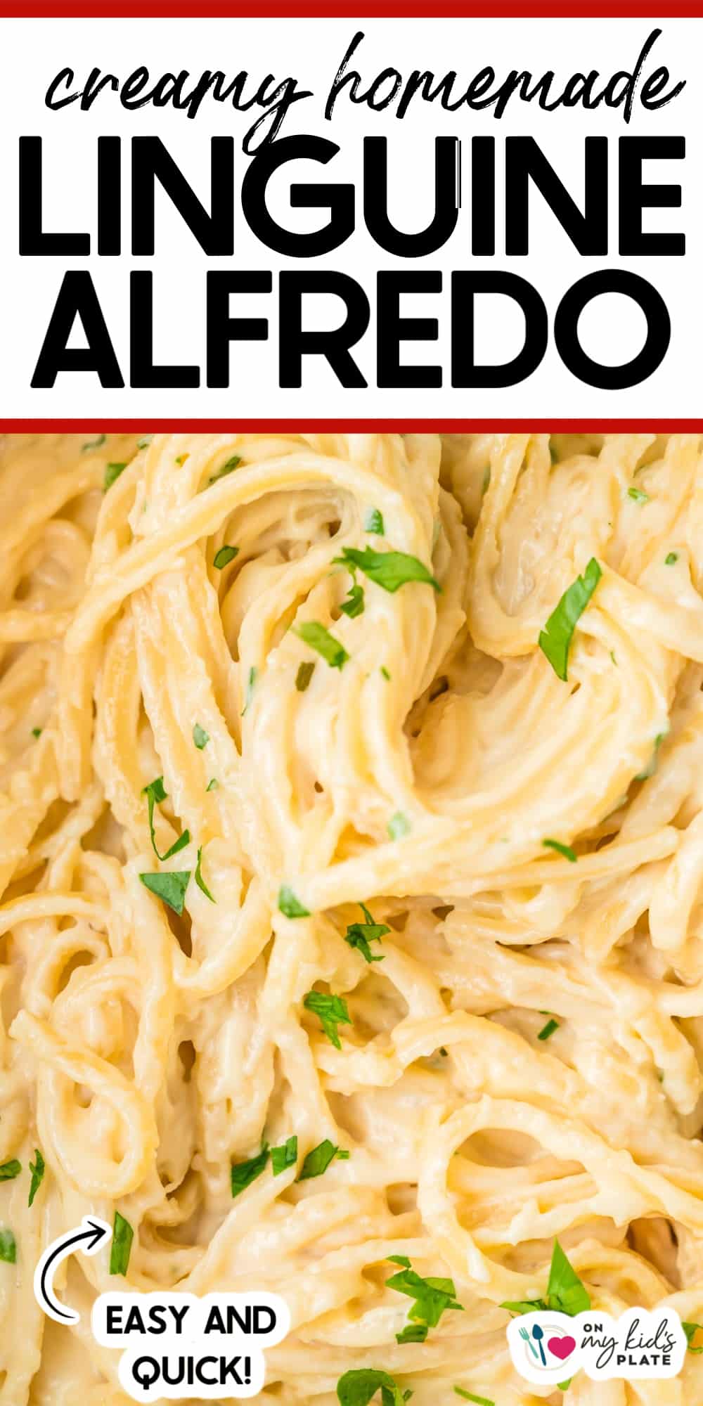 Linguine Alfredo - On My Kids Plate