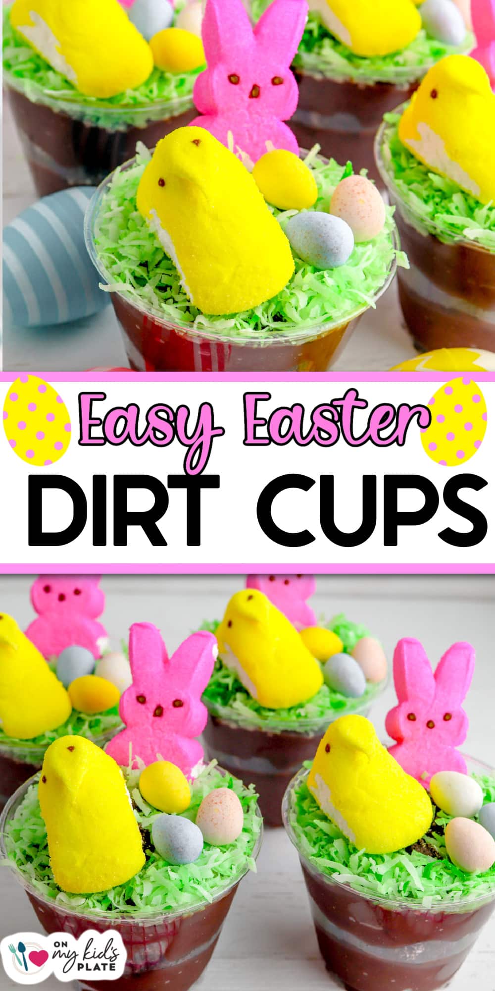 Easter Dirt Cups - On My Kids Plate