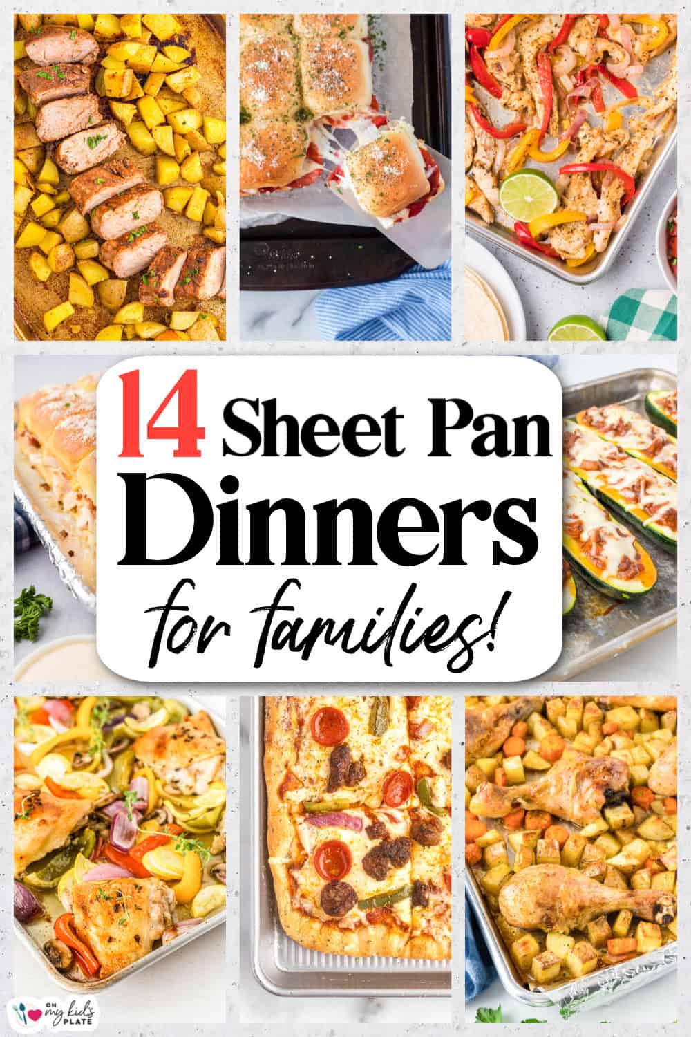 14 Easy Sheet Pan Dinner Recipes Families Love - On My Kids Plate