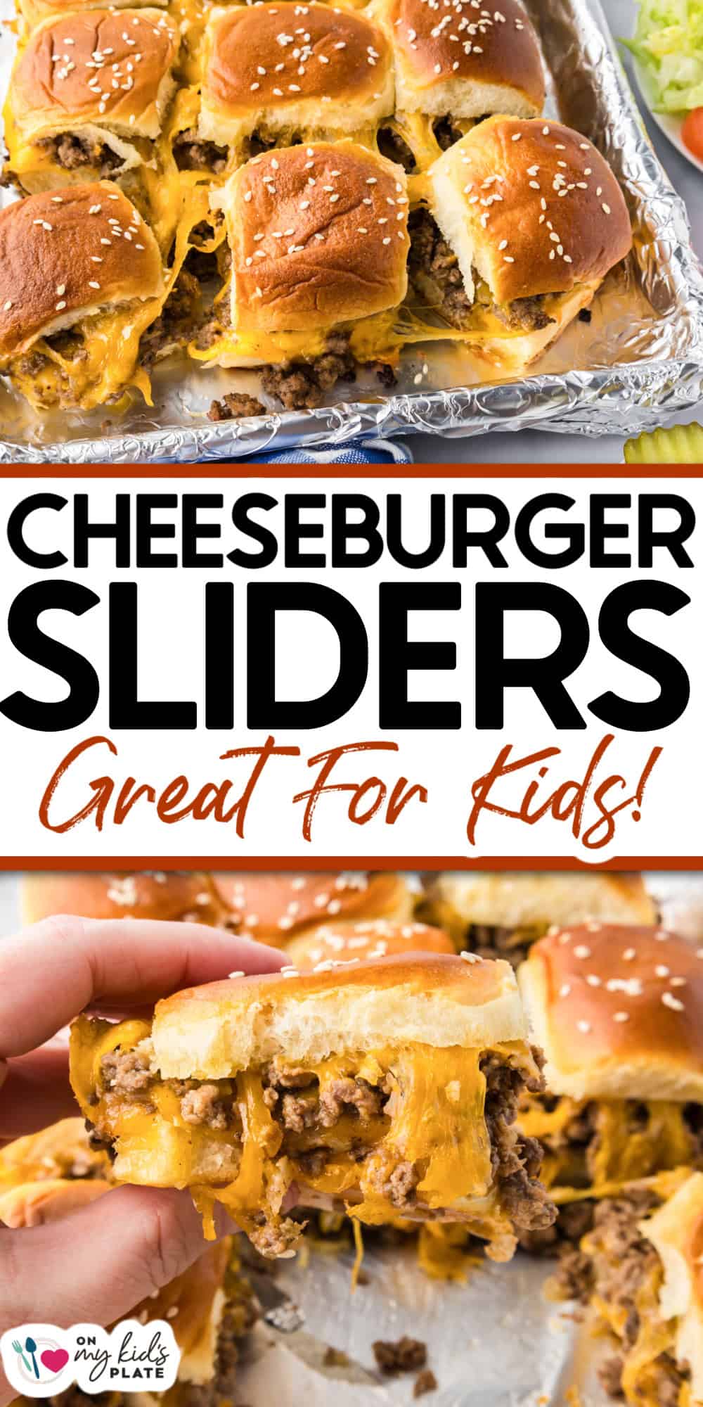 Cheeseburger Sliders (Easy Weeknight or Party Favorite) - On My Kids Plate